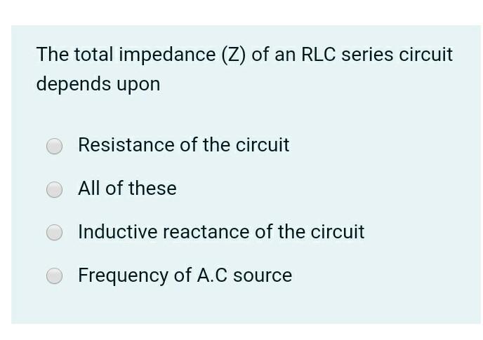 Solved In an RLC series circuits, when phase difference (0) | Chegg.com