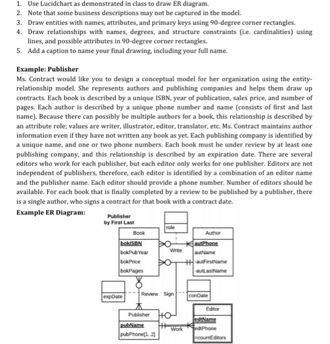 1. Use Lucidchart as demonstrated in class to draw ER | Chegg.com