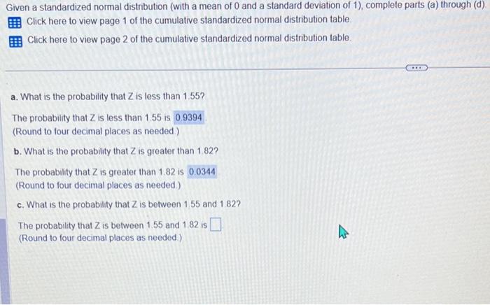 Solved Given a standardized normal distribution (with a mean | Chegg.com