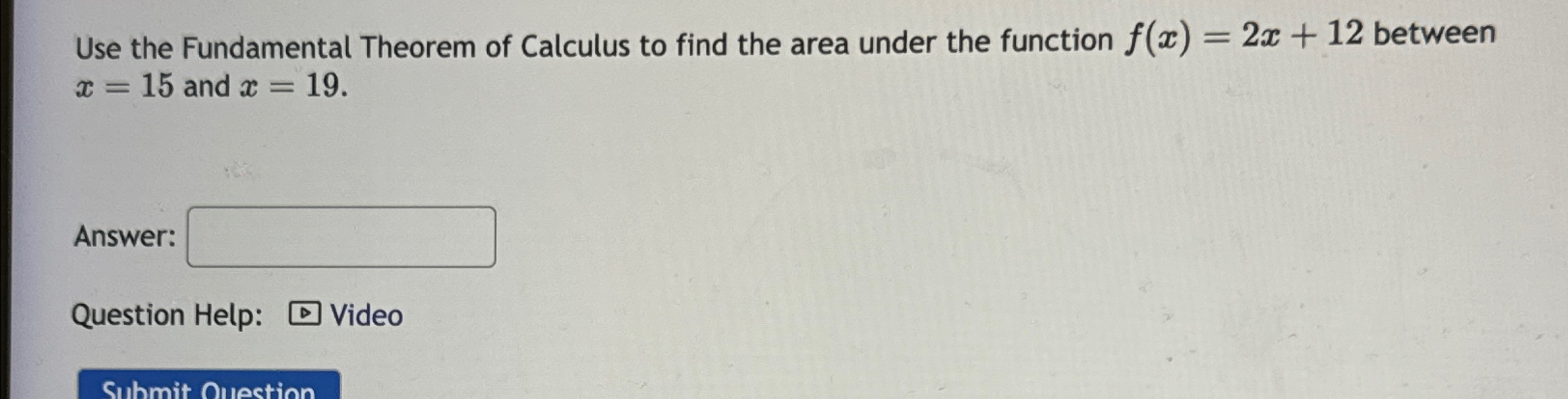 Solved Use the Fundamental Theorem of Calculus to find the | Chegg.com