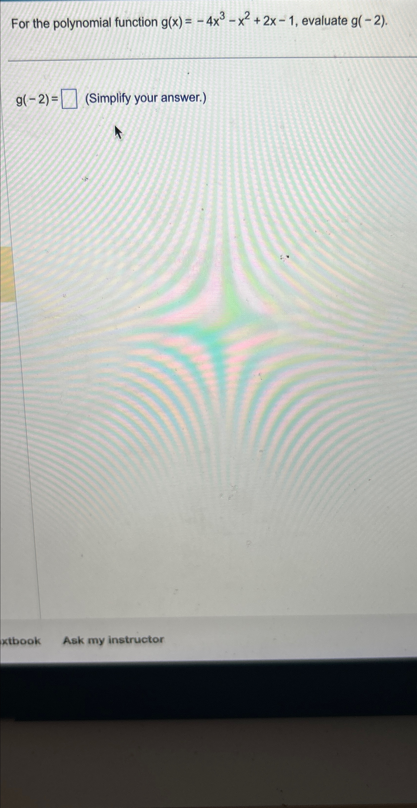 Solved For the polynomial function g(x)=-4x3-x2+2x-1, | Chegg.com