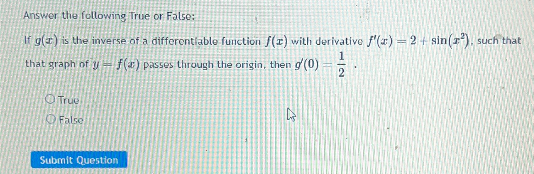Solved Answer the following True or False:If g(x) ﻿is the | Chegg.com