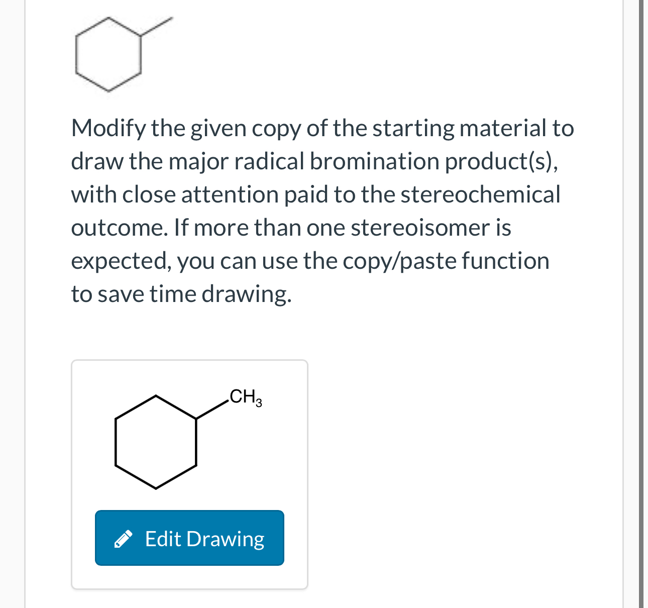 Solved Modify the given copy of the starting material to | Chegg.com