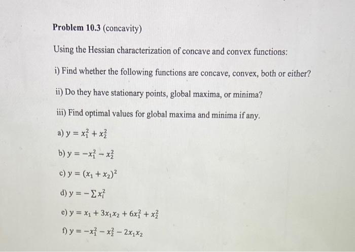 Solved Using the Hessian characterization of concave and | Chegg.com