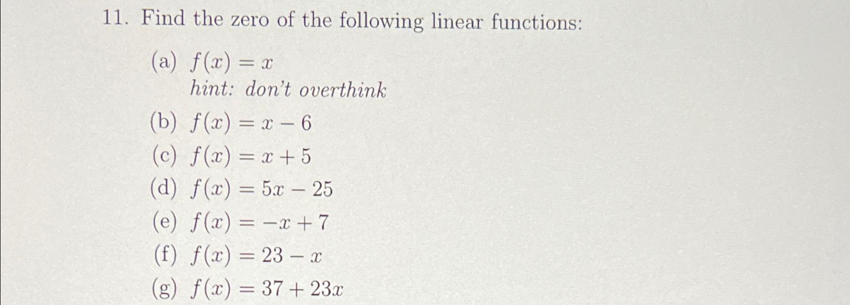 Solved Find the zero of the following linear | Chegg.com