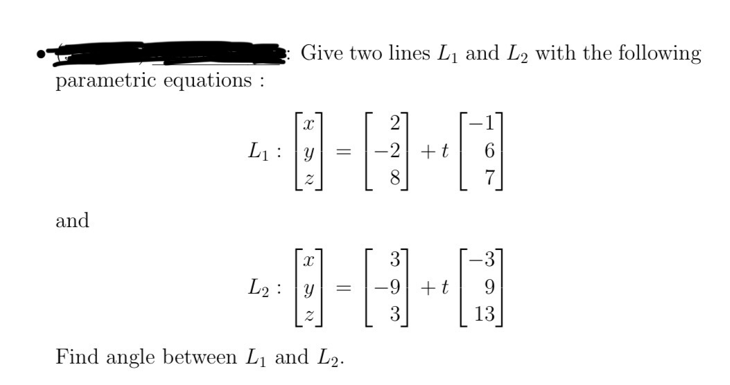 Solved Give two lines L1 ﻿and L2 ﻿with the following | Chegg.com