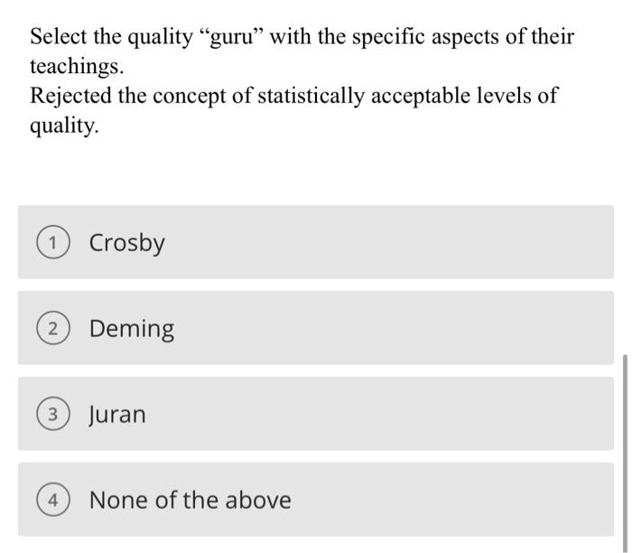 Solved Select the quality "guru" with the specific aspects | Chegg.com