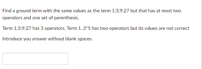 Solved Find a ground term with the same values as the term | Chegg.com