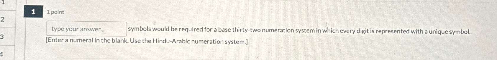 Solved 1 ﻿pointtype your answer... symbols would be required | Chegg.com