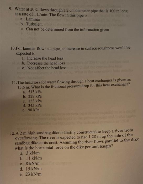 Solved 9. Water at 20 C flows through a 2 cm diameter pipe | Chegg.com
