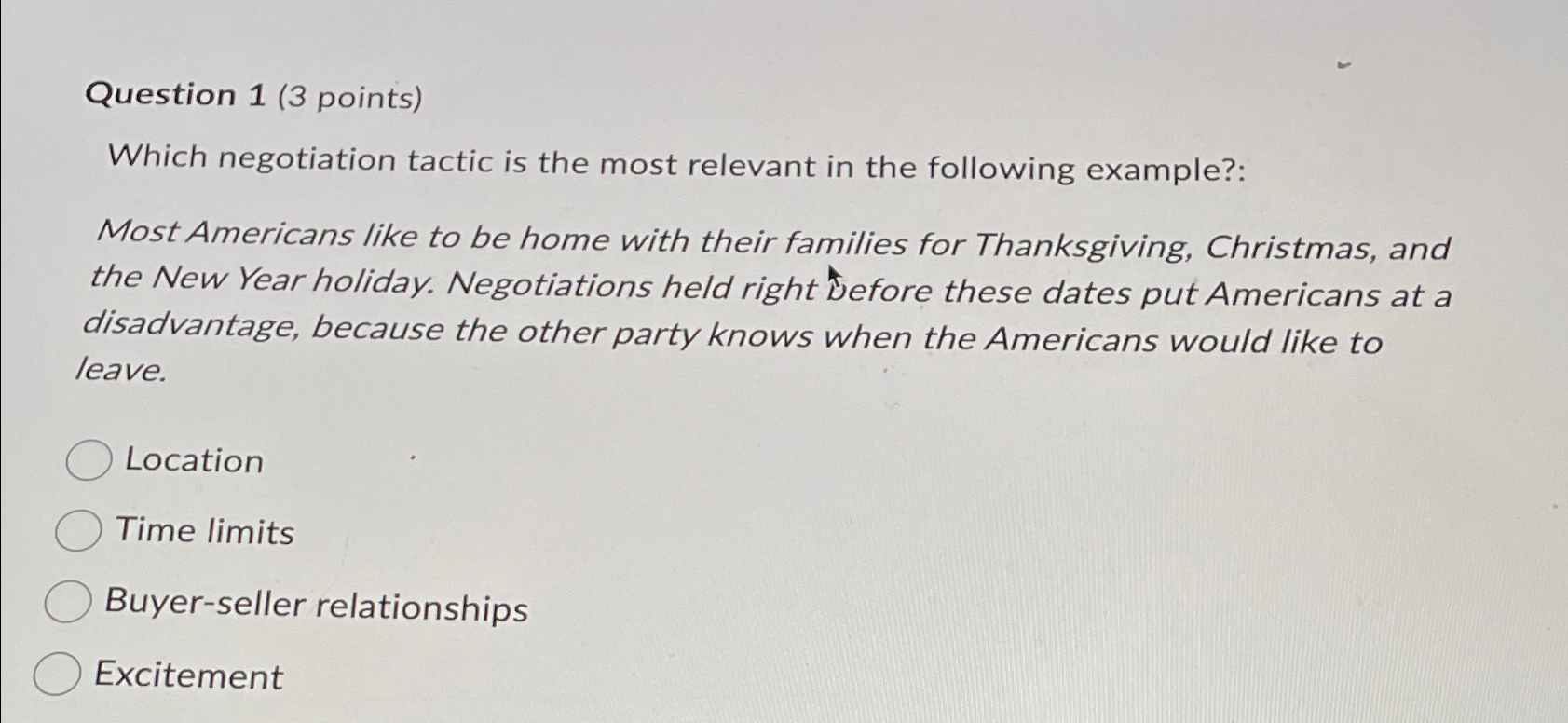 Solved Question 1 (3 ﻿points)Which negotiation tactic is the | Chegg.com