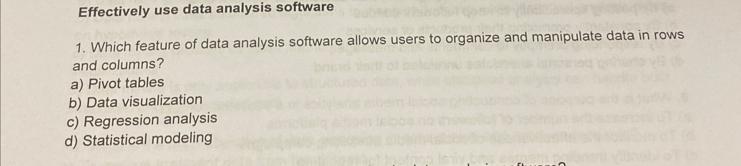 Solved Effectively use data analysis softwareWhich feature | Chegg.com