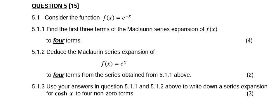 Solved QUESTION 5 [15] 5.1 Consider the function f(x) = ex. | Chegg.com