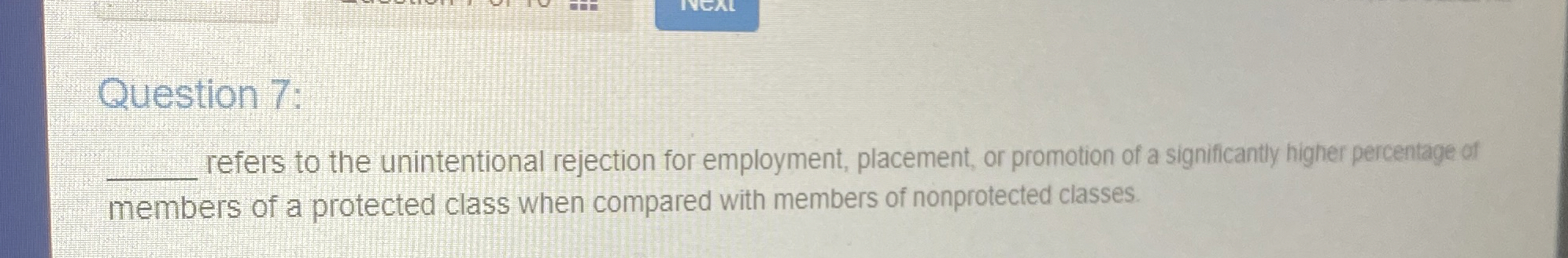 Solved Question 7: refers to the unintentional rejection | Chegg.com