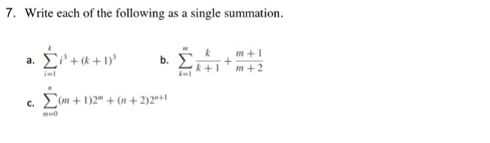 Solved 7. Write each of the following as a single summation. | Chegg.com