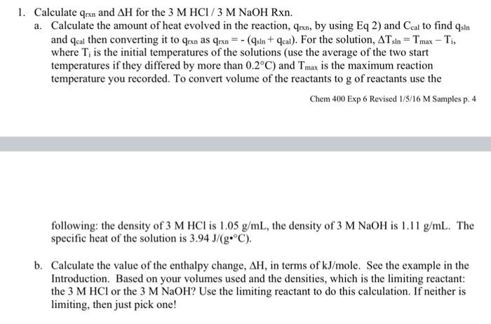 Solved 1. Calculate qrxn and AH for the 3 M HCI/3 M NaOH | Chegg.com