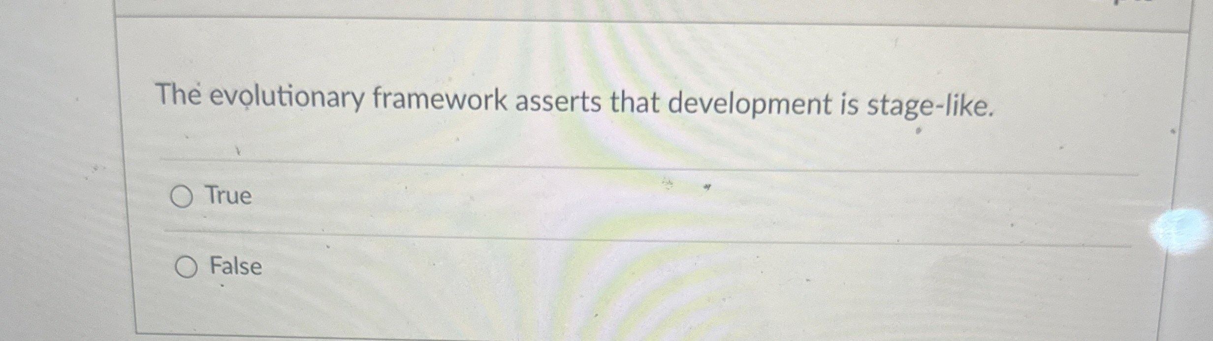 Solved The evolutionary framework asserts that development | Chegg.com