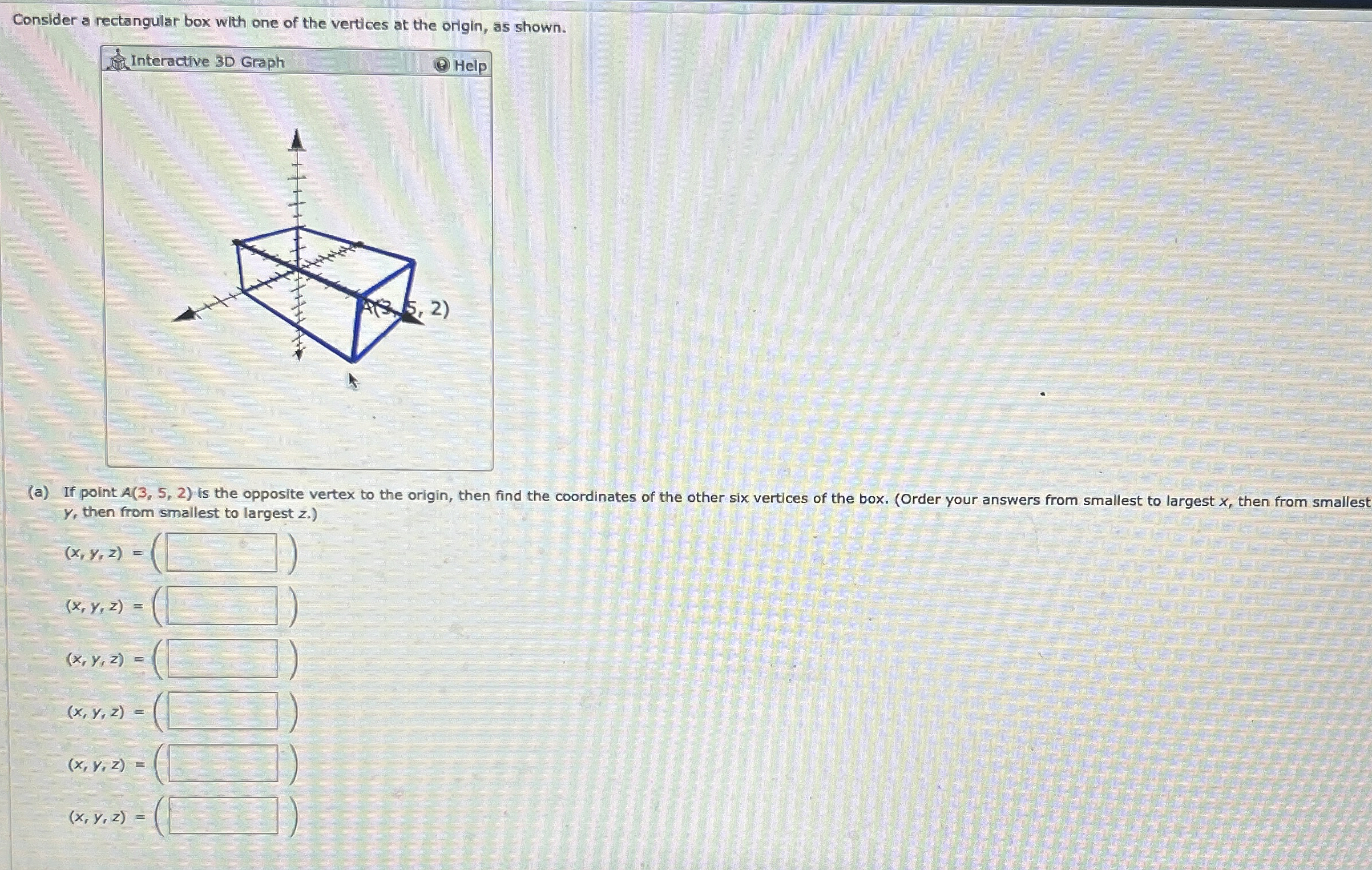 Solved Consider a rectangular box with one of the vertices | Chegg.com