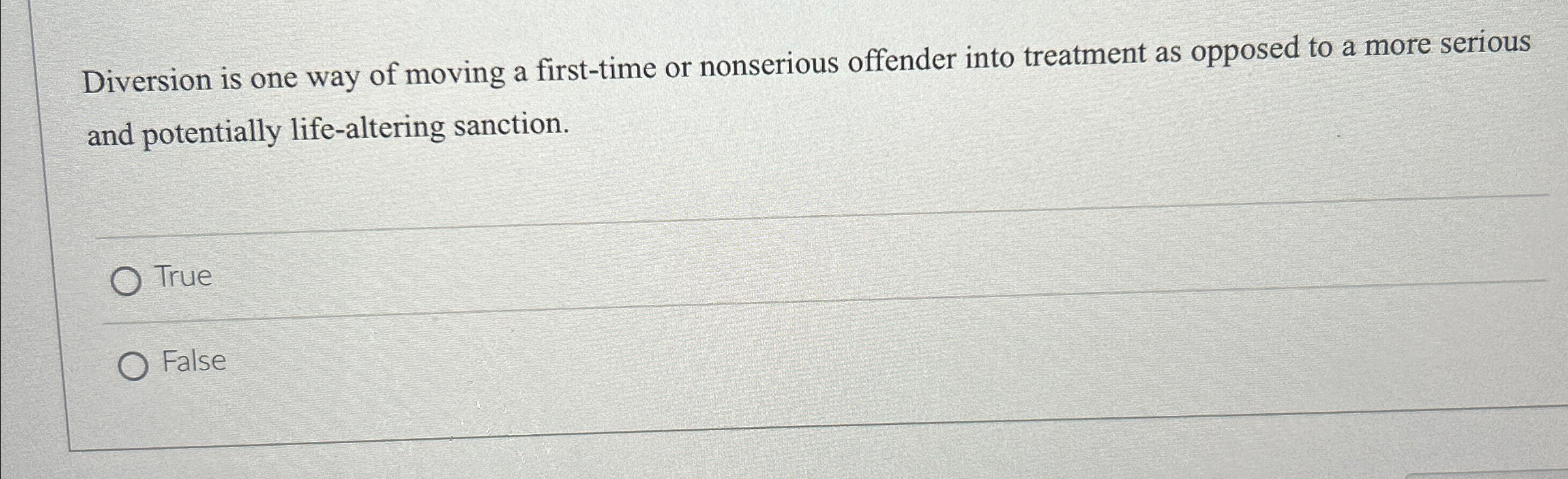 Solved Diversion is one way of moving a first-time or | Chegg.com