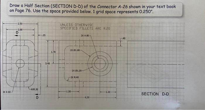 Solved Draw a Half Section (SECTION D-D) of the Connector | Chegg.com