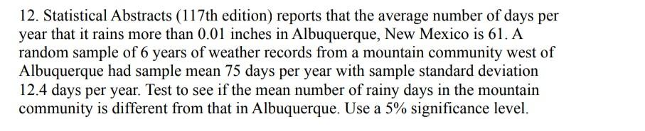 Solved 12. Statistical Abstracts (117th edition) reports | Chegg.com