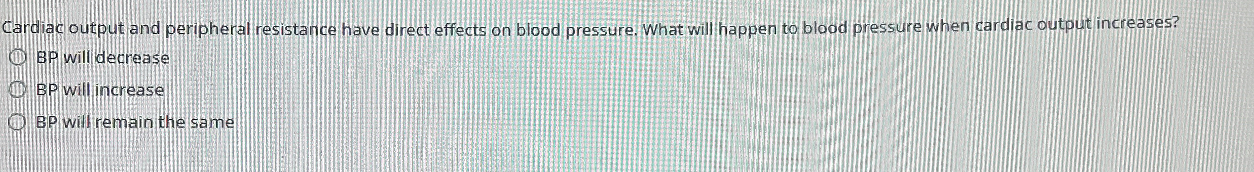 Solved Cardiac output and peripheral resistance have direct | Chegg.com