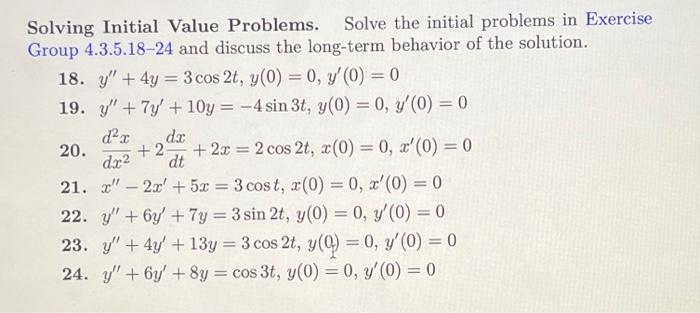 Solved Solving Initial Value Problems. Solve the initial | Chegg.com