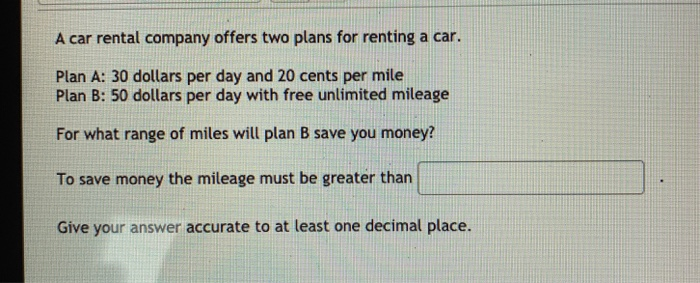 Solved A car rental company offers two plans for renting a | Chegg.com
