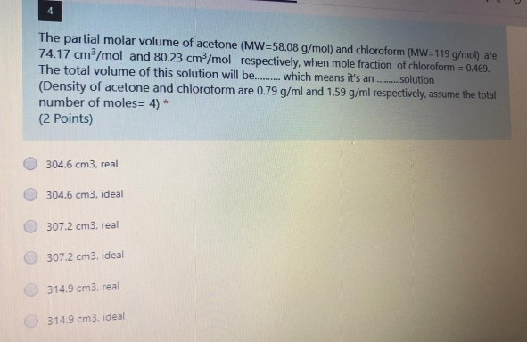 The partial molar volume of acetone (MW=58.08 g/mol) | Chegg.com
