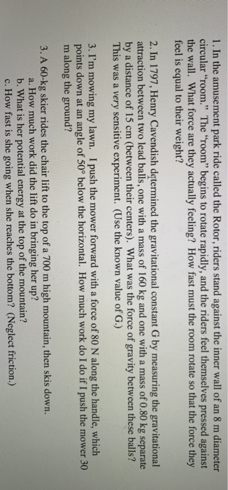 Solved 1. In the amusement park ride called the Rotor, | Chegg.com