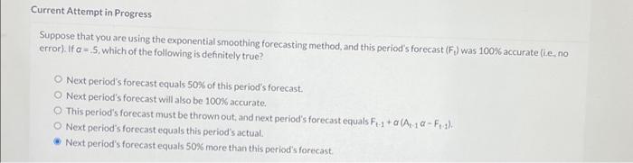 Solved Suppose that you are using the exponential smoothing | Chegg.com