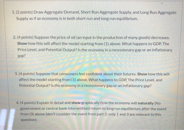 Solved 1. (2 points) Draw Aggregate Demand, Short Run | Chegg.com