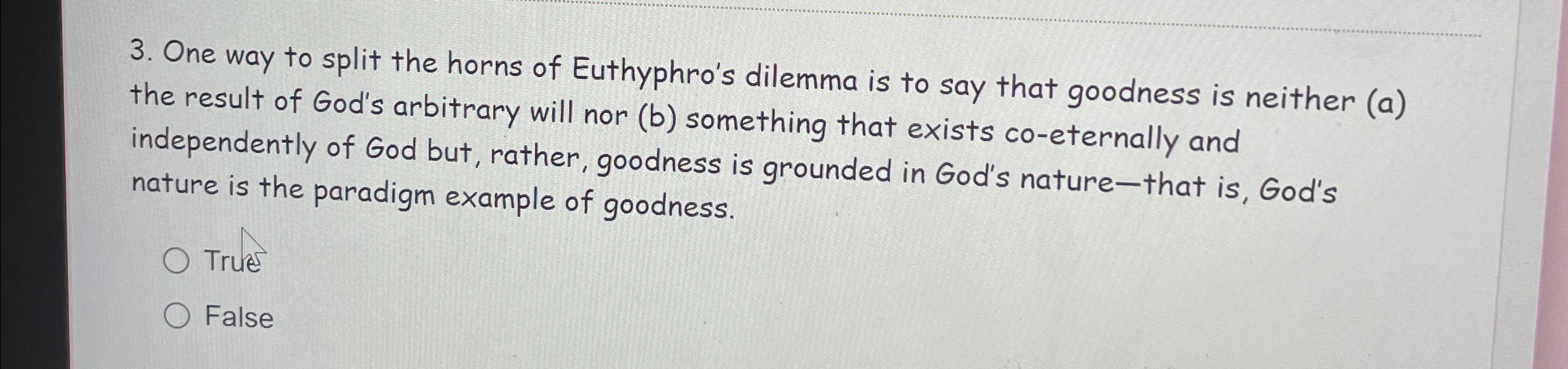 Solved One way to split the horns of Euthyphro's dilemma is | Chegg.com