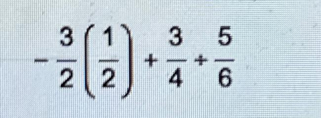 Solved -32(12)+34+56 | Chegg.com
