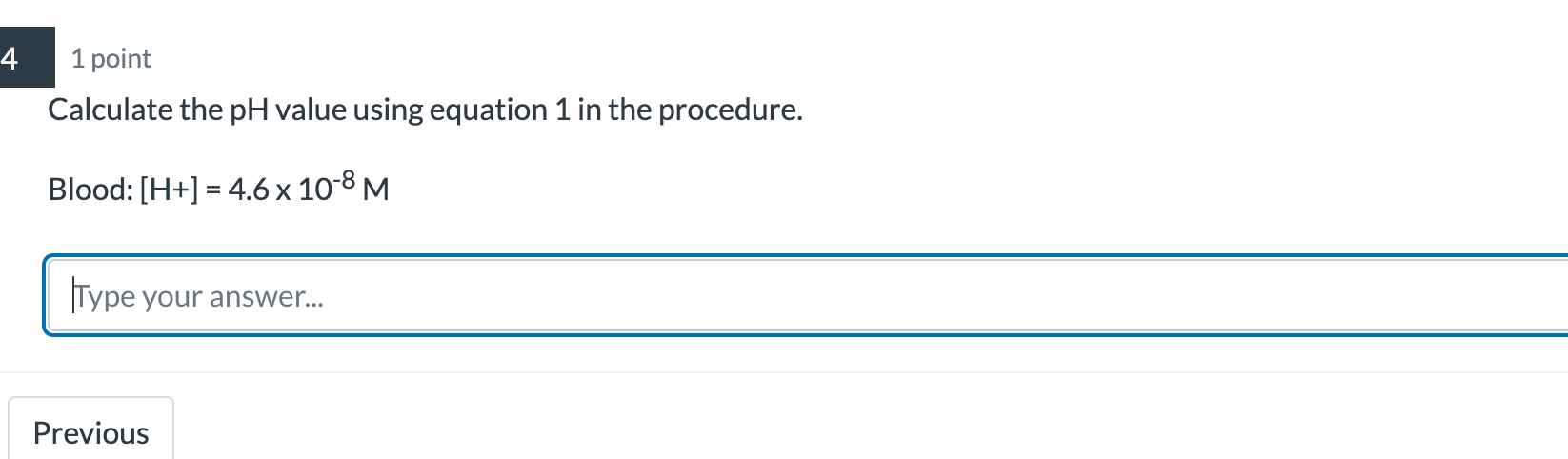 Solved 4 ﻿pointCalculate the pH ﻿value using equation 1 ﻿in | Chegg.com