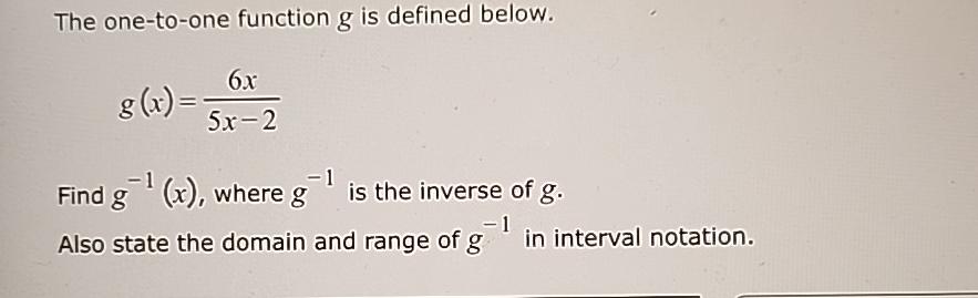 Solved The one-to-one function g ﻿is defined | Chegg.com