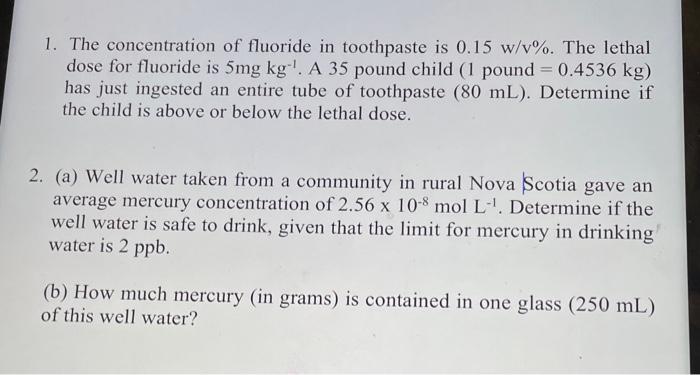 Solved 1. The concentration of fluoride in toothpaste is | Chegg.com