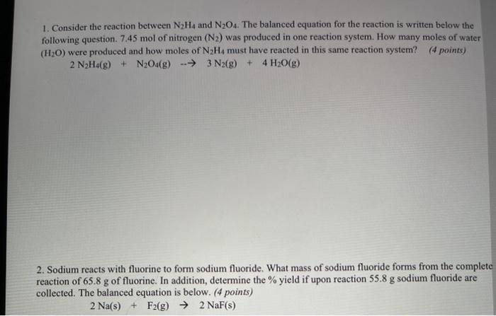 Solved 1. Consider the reaction between N2H4 and N204. The | Chegg.com