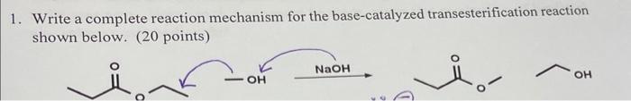 Solved Write a complete reaction mechanism for the base | Chegg.com