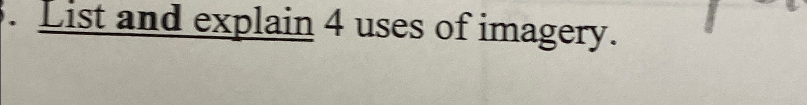 Solved List and explain 4 ﻿uses of imagery. | Chegg.com
