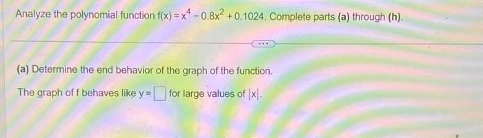 Solved Analyze the polynomial function f(x)=6x(x2−9)(x+4) | Chegg.com