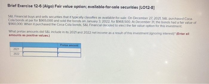 Solved Brief Exercise 12-6 (Algo) Fair value option; | Chegg.com