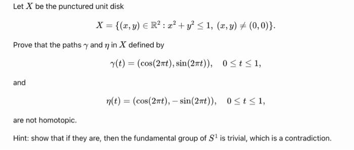 Solved Let X be the punctured unit disk | Chegg.com
