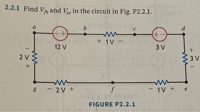 Solved 2.2.1 Find V and Vec in the circuit in Fig. P2.2.1. a | Chegg.com