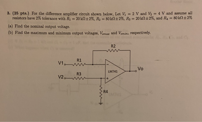 Solved 3. (25 pts.) For the difference amplifier circuit | Chegg.com