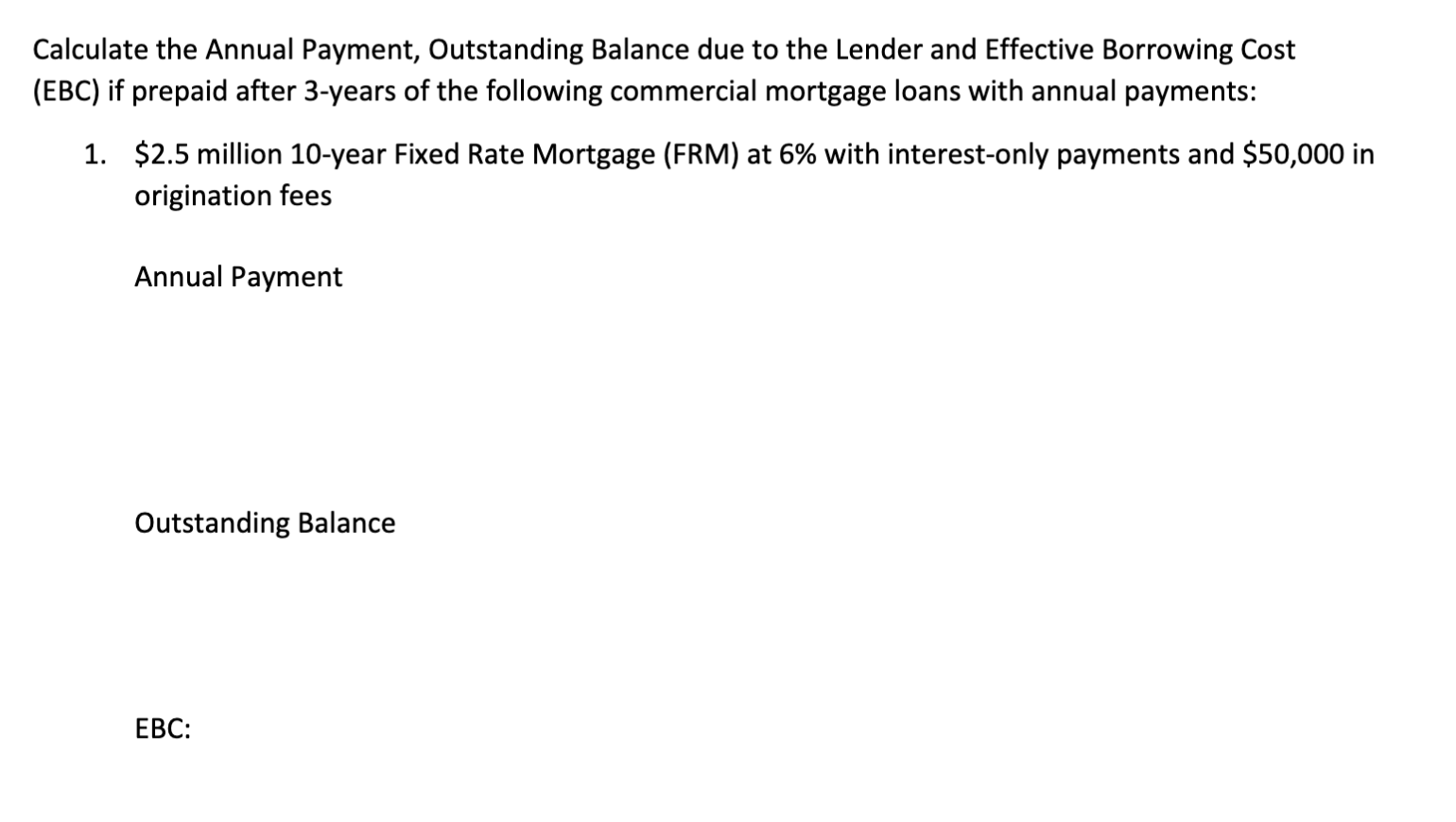 Solved USE EXCEL!!!!!! SHOW FORMULAS PLEASE! Calculate the | Chegg.com