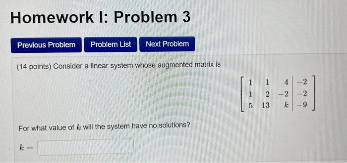 Solved (14 points) Consider a linear system whose augmented | Chegg.com