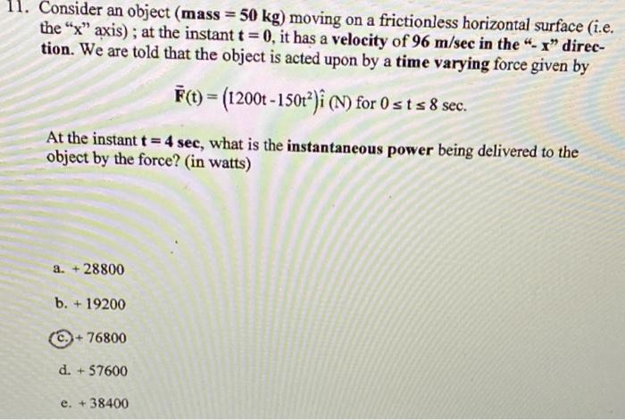 Solved Consider an object (mass =50kg ) moving on a | Chegg.com