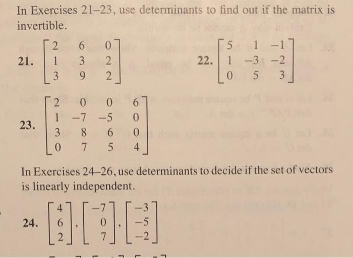 Solved In Exercises 21-23, use determinants to find out if | Chegg.com