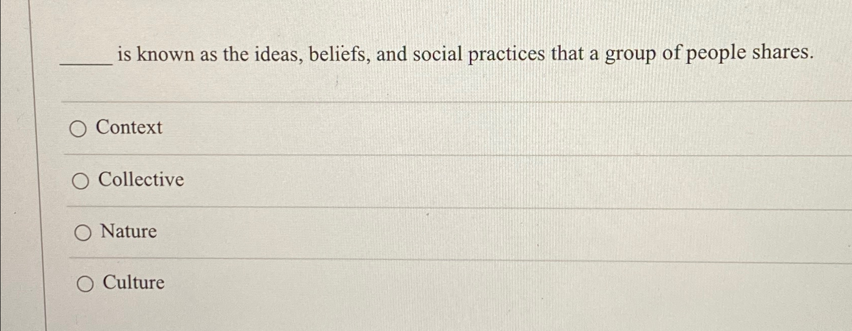 Solved is known as the ideas, beliefs, and social practices | Chegg.com